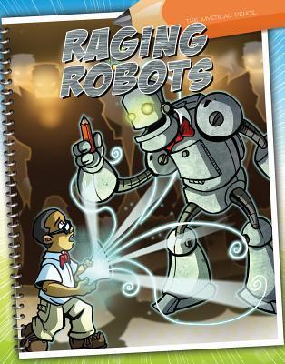 Raging Robots (Mystical Pencil) by Dustin Evans | Goodreads
