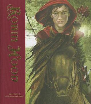 Robin Hood by David Calcutt | Goodreads