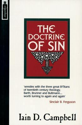 The Doctrine of Sin by Iain D. Campbell | Goodreads