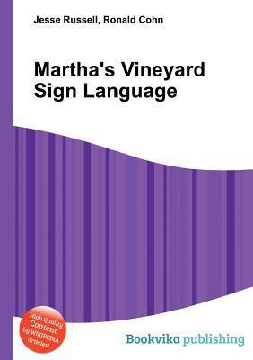 Martha's Vineyard Sign Language by Jesse Russell | Goodreads