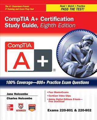 CompTIA A+ Certification: Exams 220-801 & 220-802 by Jane Holcombe ...
