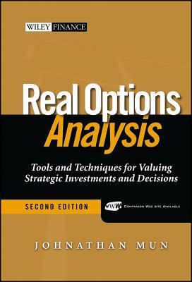 Real Options Analysis: Tools and Techniques for Valuing Strategic ...