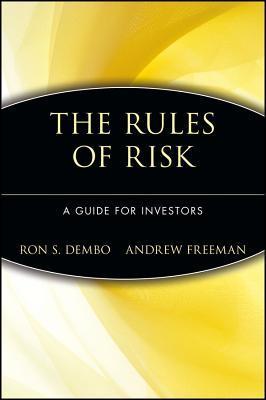 Seeing Tomorrow: Rewriting the Rules of Risk by Ron S. Dembo | Goodreads