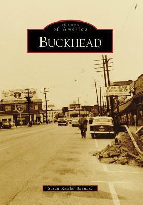 Buckhead (Images of America: Georgia) by Susan Kessler Barnard | Goodreads