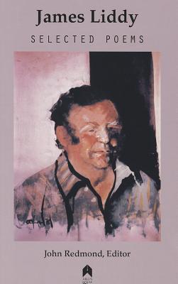 James Liddy: Selected Poems by John Redmond | Goodreads