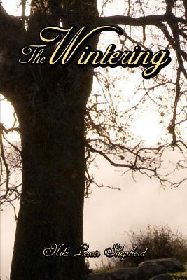 The Wintering by Niki Lewis Shepherd | Goodreads