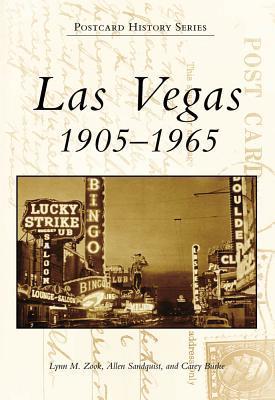 Las Vegas: 1905-1965 (Postcard History Series) by Lynn M. Zook | Goodreads