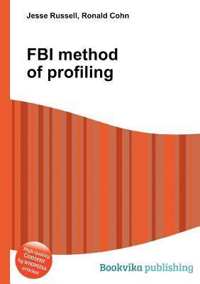 FBI Method of Profiling by Jesse Russell | Goodreads