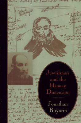 Jewishness and the Human Dimension by Jonathan Boyarin | Goodreads