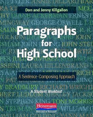Paragraphs for High School: A Sentence-Composing Approach by Donald ...