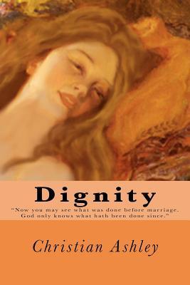Dignity by Christian Ashley | Goodreads