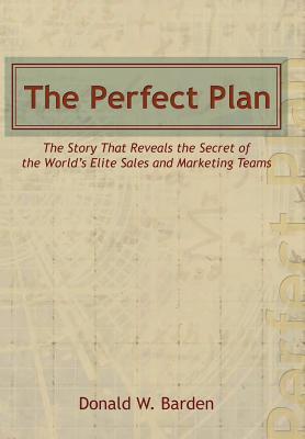 The Perfect Plan: The Story That Reveals the Secret of the World's ...