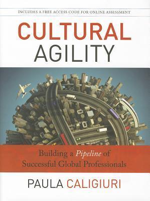 Cultural Agility: Building a Pipeline of Successful Global ...
