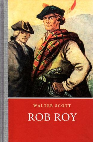 Rob Roy by Walter Scott | Goodreads