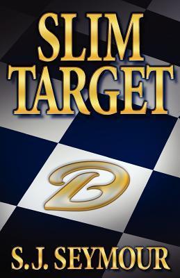 Slim Target by S.J. Seymour | Goodreads