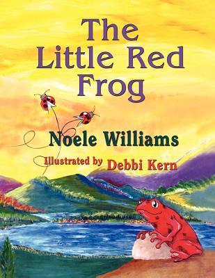 The Little Red Frog by Noele Williams | Goodreads