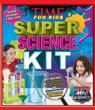 TIME for Kids Super Science Kit: A Step-by-Step Guide by TIME for Kids ...