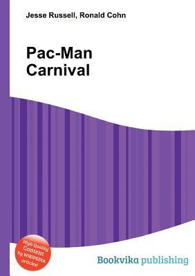 Pac-Man Carnival by Jesse Russell | Goodreads