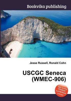 Uscgc Seneca (Wmec-906) by Jesse Russell | Goodreads