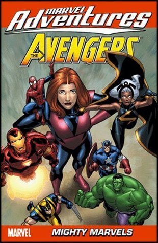 Marvel Adventures Avengers Vol. 6: Mighty Marvels by Marc Sumerak ...