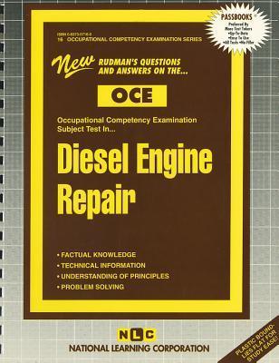 DIESEL ENGINE REPAIR (Occupational Competency Examination Series) by ...