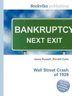 Wall Street Crash of 1929 by Jesse Russell | Goodreads