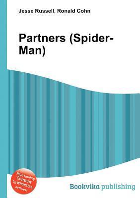 Partners (Spider-Man) by Jesse Russell | Goodreads