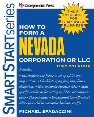 How to Form a Nevada Corporation or LLC From Any State by Michael ...