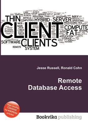 Remote Database Access by Jesse Russell | Goodreads