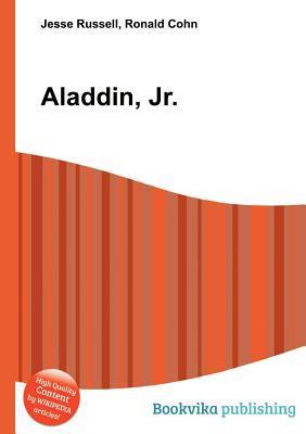 Aladdin, Jr. by Jesse Russell | Goodreads