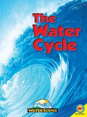 The Water Cycle (Water Science) by Frances Purslow | Goodreads