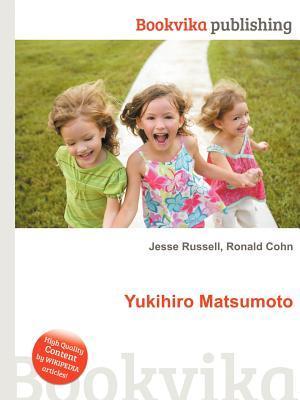 Yukihiro Matsumoto by Jesse Russell | Goodreads