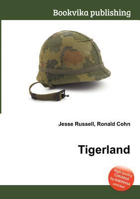 Tigerland by Jesse Russell | Goodreads