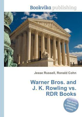 Warner Bros. and J. K. Rowling vs. Rdr Books by Jesse Russell | Goodreads