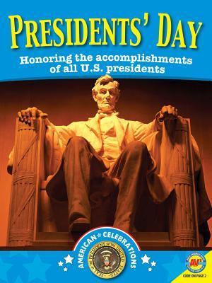 Presidents' Day (American Celebrations) by Lynn Hamilton | Goodreads