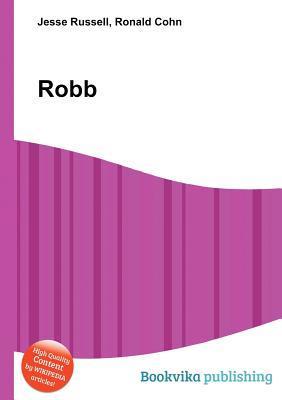Robb by Jesse Russell | Goodreads