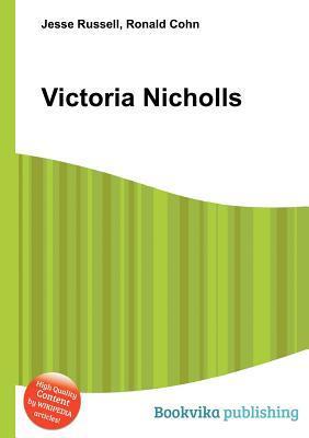 Victoria Nicholls by Jesse Russell | Goodreads