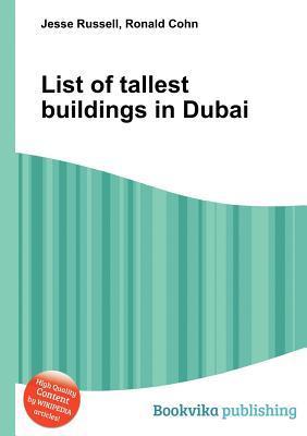 List of Tallest Buildings in Dubai by Jesse Russell | Goodreads
