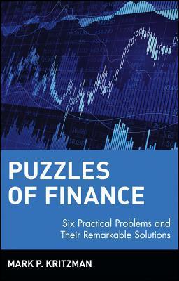 Puzzles of Finance: Six Practical Problems and Their Remarkable ...