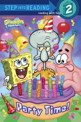 Party Time! (SpongeBob SquarePants) by John Cabell | Goodreads