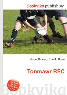 Tonmawr RFC by Jesse Russell | Goodreads