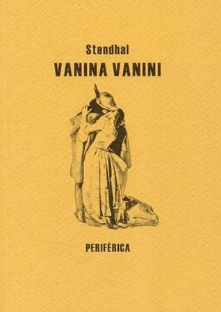 Vanina Vanini by Stendhal | Goodreads