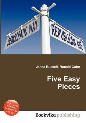 Five Easy Pieces by Jesse Russell | Goodreads