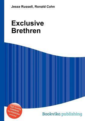 Exclusive Brethren by Jesse Russell | Goodreads