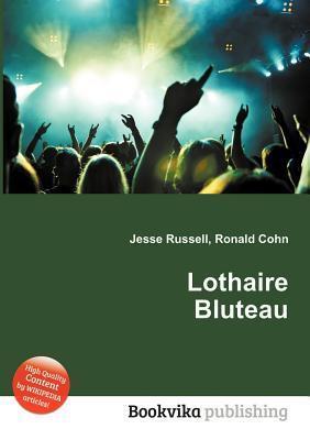 Lothaire Bluteau by Jesse Russell | Goodreads