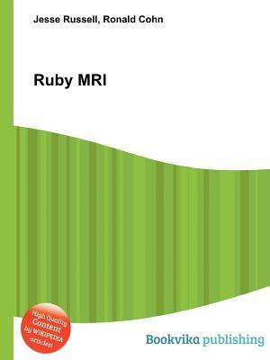 Ruby MRI by Jesse Russell | Goodreads
