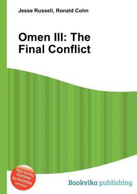Omen III: The Final Conflict by Jesse Russell | Goodreads