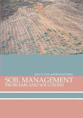 Soil Management by Michael A. Fullen | Goodreads