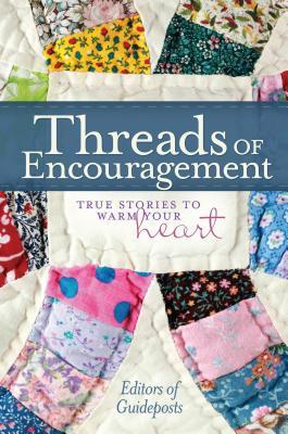 Threads of Encouragement by Guideposts | Goodreads