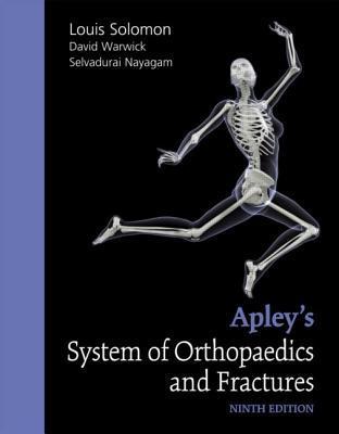 Apley's System of Orthopaedics and Fractures by Louis Solomon | Goodreads